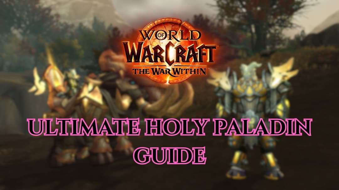 World of Warcraft: Holy Paladin-Änderungen im The War Within-Update ...